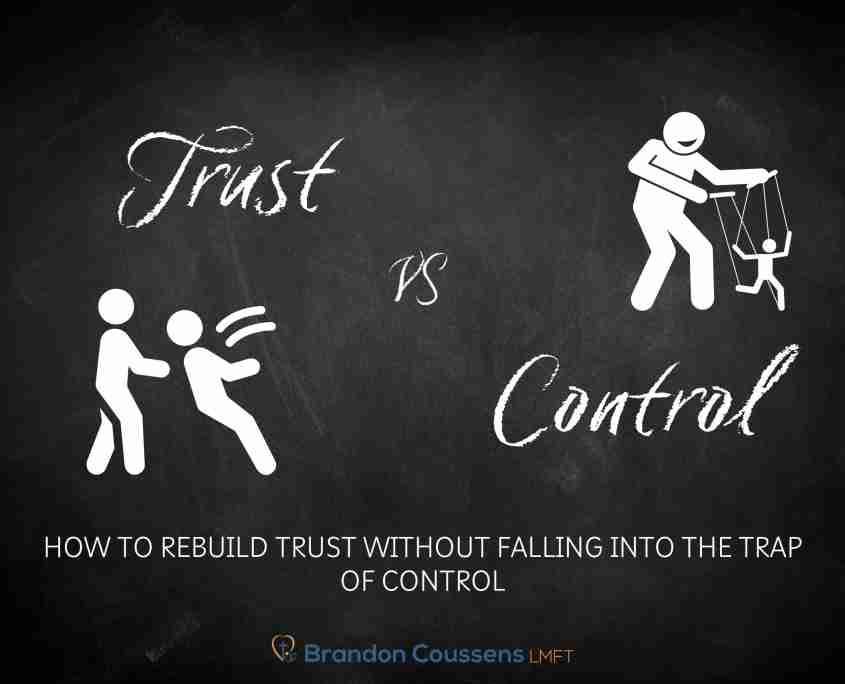 Trust vs. Control: How to Rebuild Trust Without Falling Into the Trap ...